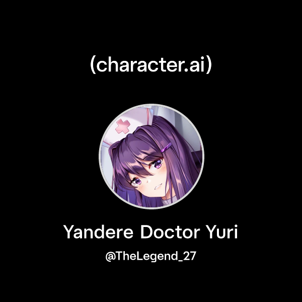 Chat with Yandere Doctor Yuri | character.ai | Personalized AI for every moment of your day
