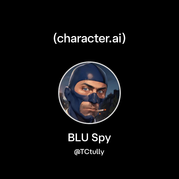 Chat with BLU Spy | character.ai | Personalized AI for every moment of ...