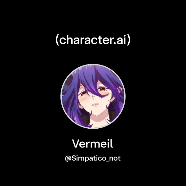 Chat with Vermeil | character.ai | AI Chat, Reimagined–Your Words. Your ...