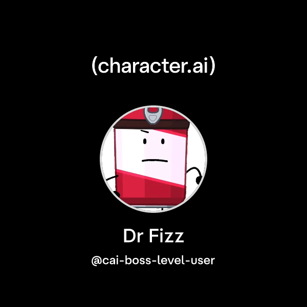 Chat with Dr Fizz | character.ai | Personalized AI for every moment of ...