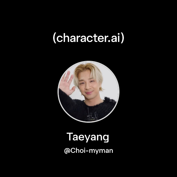 Chat with Taeyang | character.ai | AI Chat, Reimagined–Your Words. Your ...