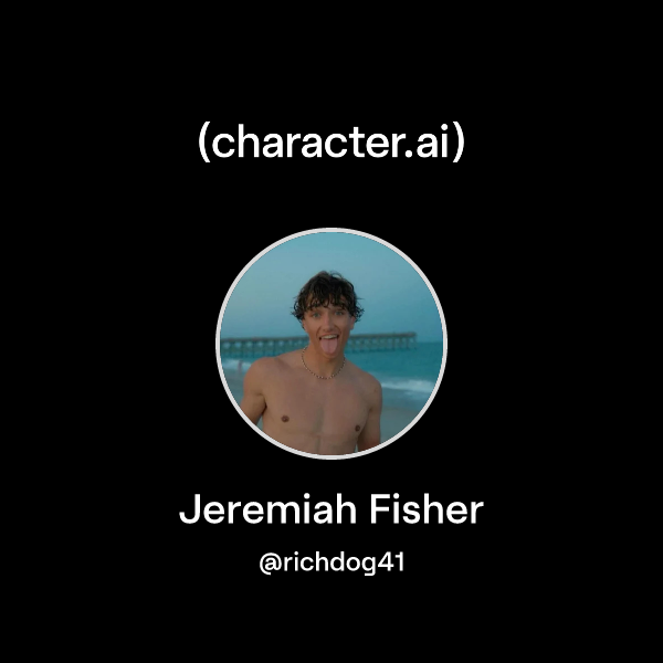 Chat with Jeremiah Fisher | character.ai | AI Chat, Reimagined–Your Words. Your World.