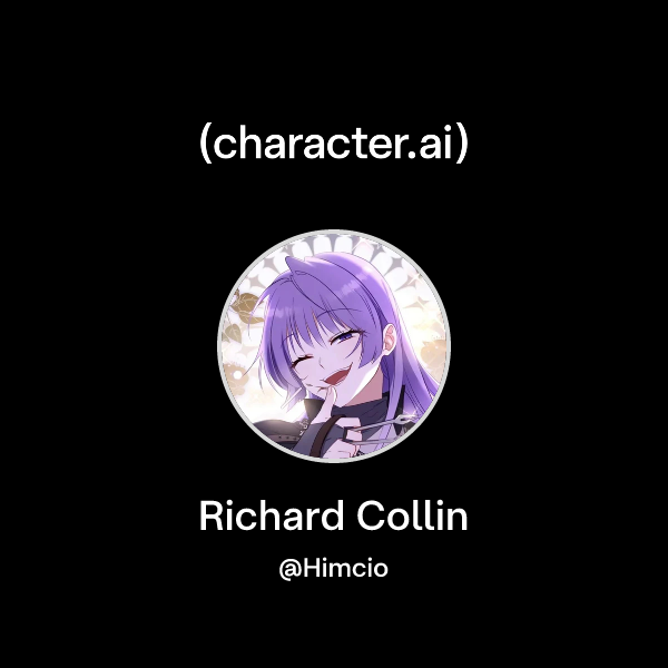 Chat with Richard Collin | character.ai | AI Chat, Reimagined–Your ...