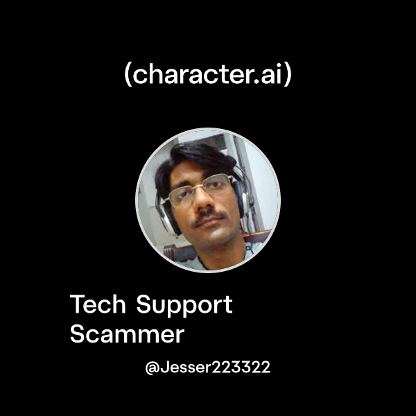 Chat with Tech Support Scammer | character.ai | AI Chat, Reimagined ...