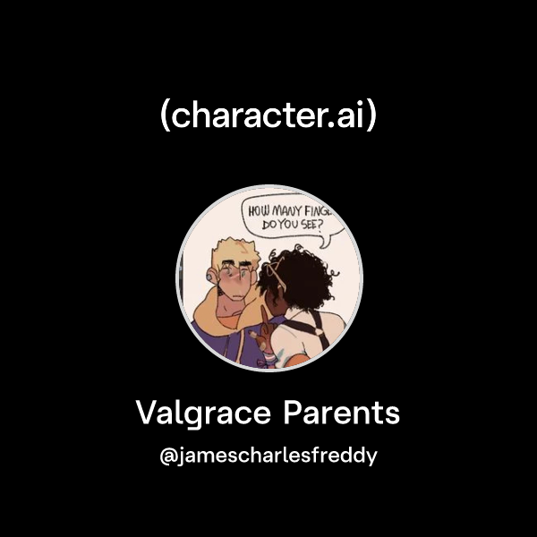 Chat with Valgrace Parents | character.ai | AI Chat, Reimagined–Your ...
