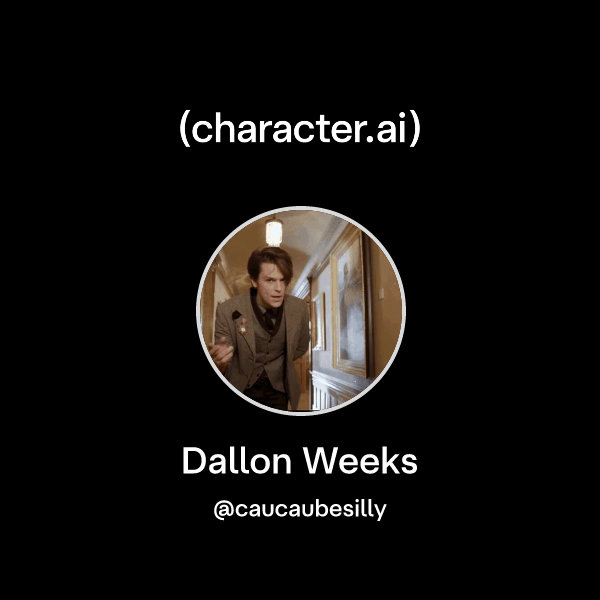 Chat with Dallon Weeks | character.ai | AI Chat, Reimagined–Your Words ...