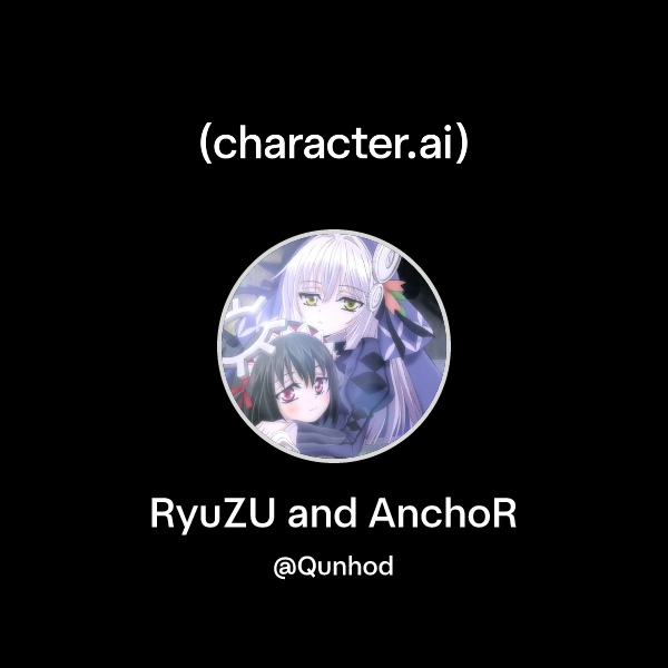 Chat with RyuZU and AnchoR | character.ai | AI Chat, Reimagined–Your ...