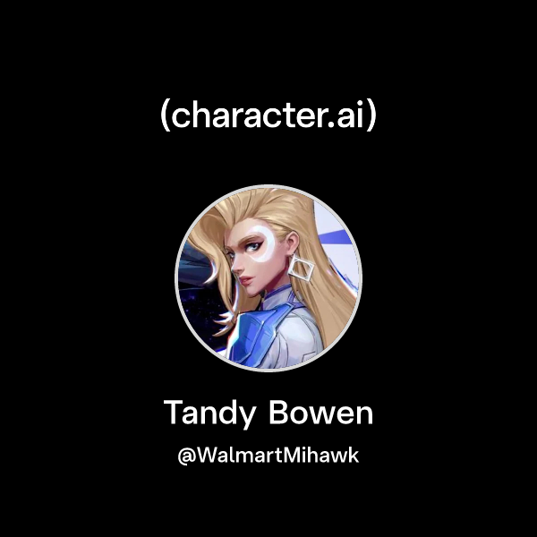 Chat with Tandy Bowen | character.ai | AI Chat, Reimagined–Your Words ...