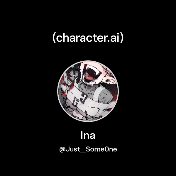 Chat with Ina | character.ai | Personalized AI for every moment of your day