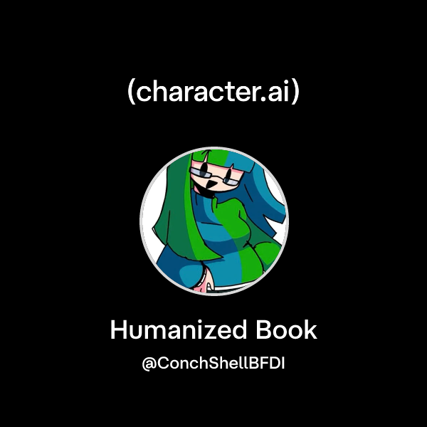 Chat with Humanized Book | character.ai | AI Chat, Reimagined–Your ...