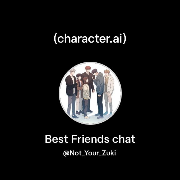 Chat with best friends chat | character.ai | Personalized AI for every ...