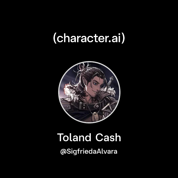 Chat with Toland Cash | character.ai | AI Chat, Reimagined–Your Words ...