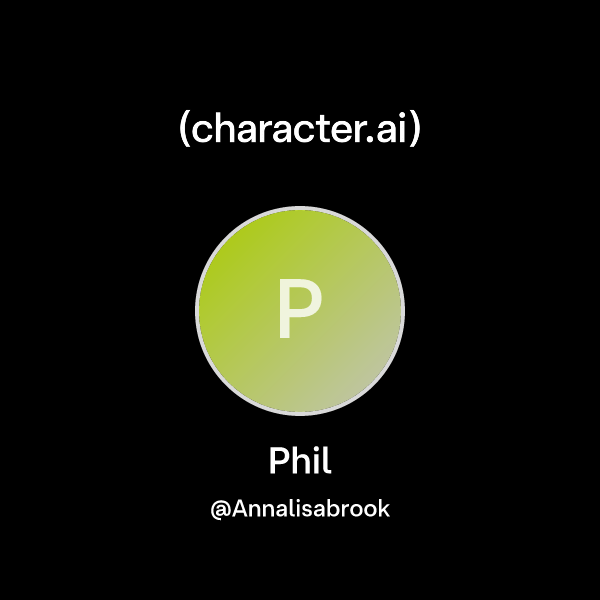 Chat with Phil | character.ai | Personalized AI for every moment of ...