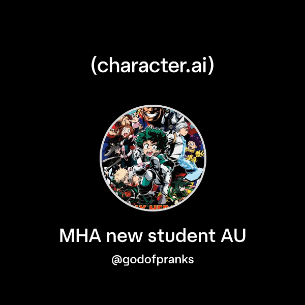 Chat with MHA new student AU | character.ai | AI Chat, Reimagined–Your ...