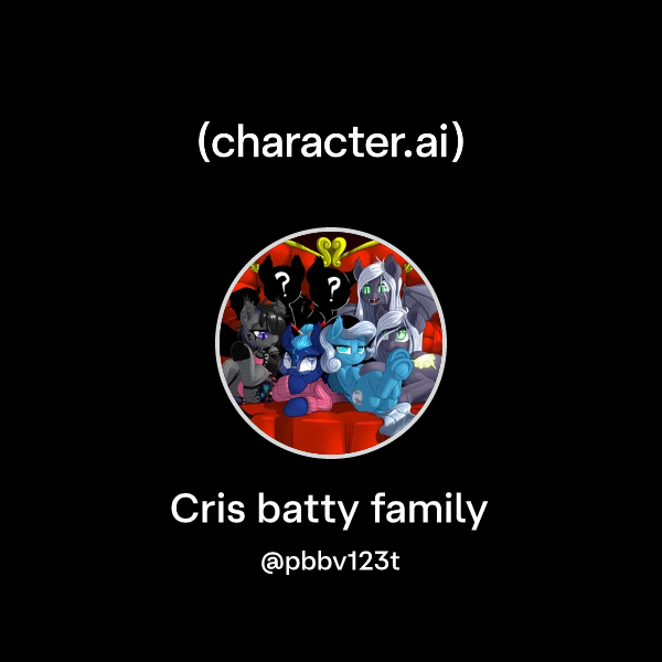 Chat with Cris batty family | character.ai | Personalized AI for every ...