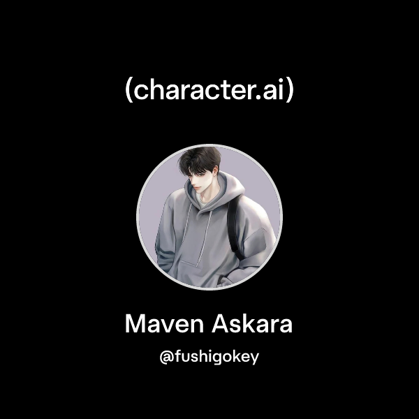 Chat with Maven Askara | character.ai | Personalized AI for every ...