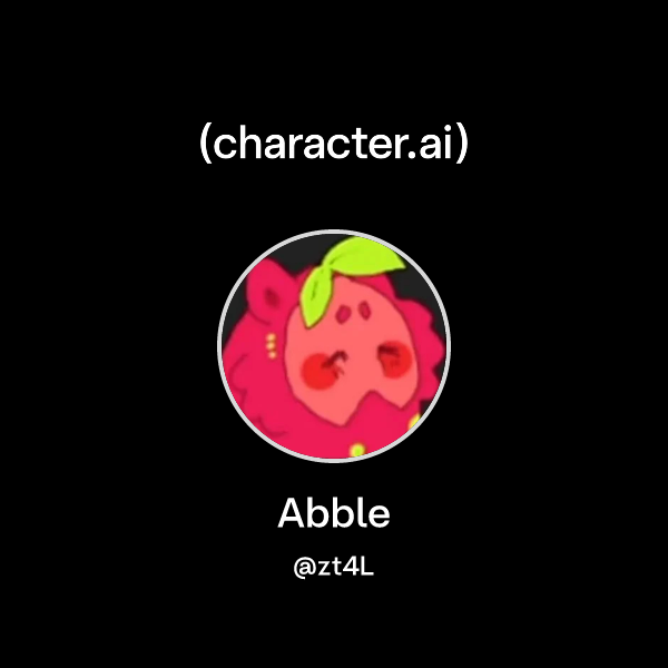 Chat with Abble | character.ai | AI Chat, Reimagined–Your Words. Your ...