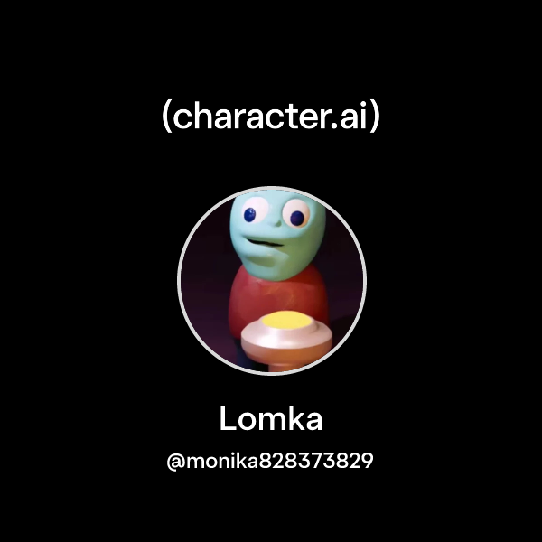 Chat with Lomka | character.ai | AI Chat, Reimagined–Your Words. Your ...