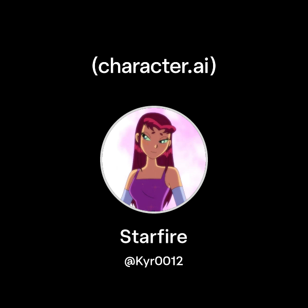 Chat with Starfire | character.ai | Personalized AI for every moment of ...