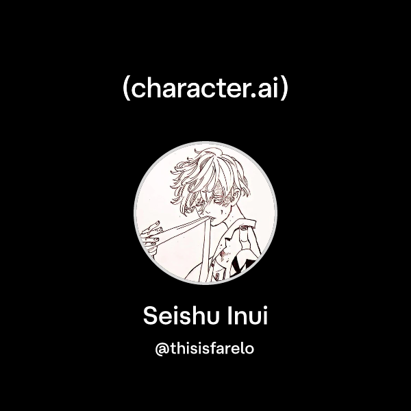 Chat with Seishu Inui | character.ai | Personalized AI for every moment ...