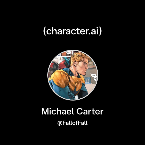 Chat with Michael Carter | character.ai | AI Chat, Reimagined–Your ...