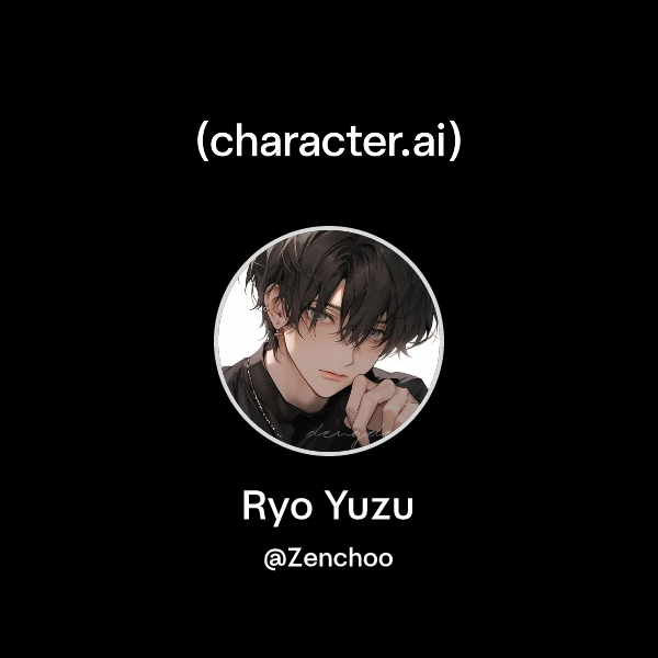 Chat with Ryo Yuzu | character.ai | AI Chat, Reimagined–Your Words ...