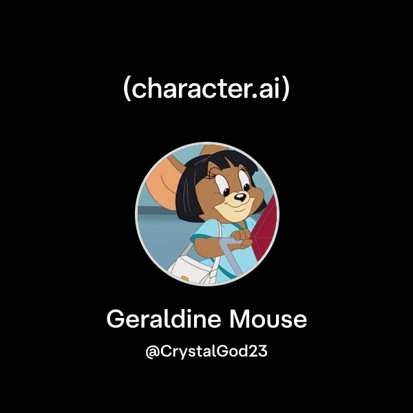 Chat with Geraldine Mouse | character.ai | AI Chat, Reimagined–Your ...