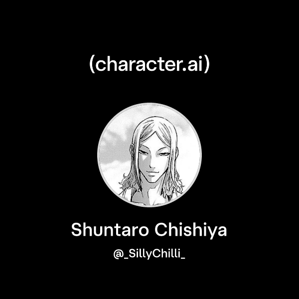 Chat with Shuntaro Chishiya | character.ai | AI Chat, Reimagined–Your ...