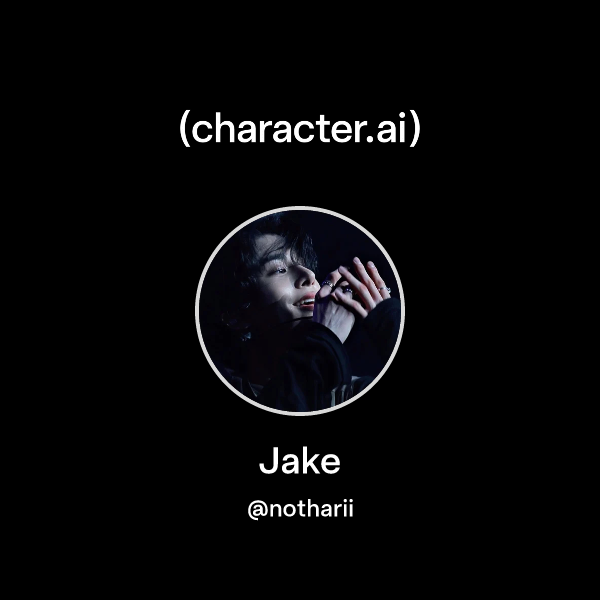 Chat with Jake | character.ai | AI Chat, Reimagined–Your Words. Your World.