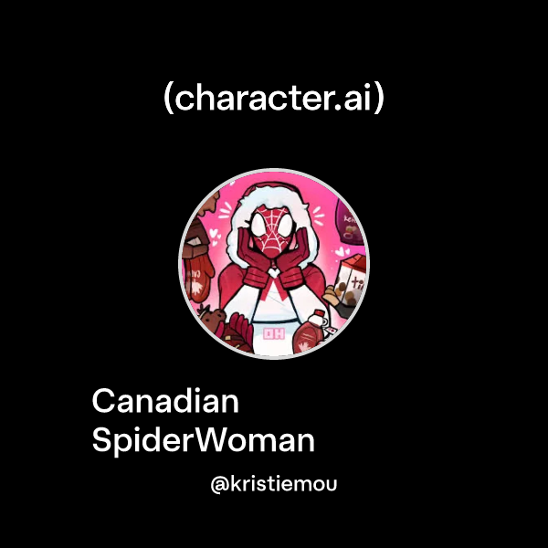 Chat with Canadian SpiderWoman | character.ai | AI Chat, Reimagined ...