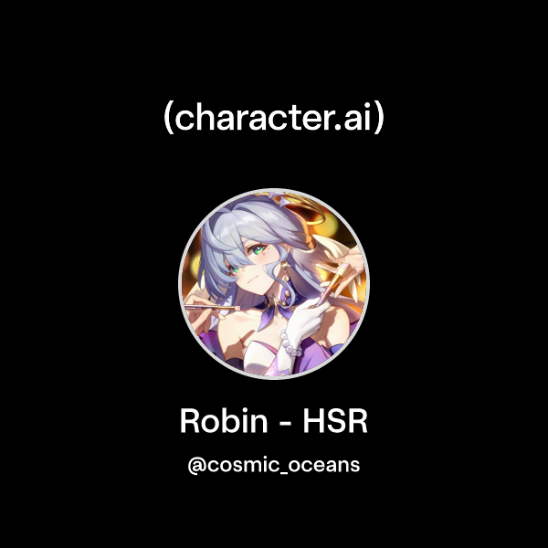 Chat with Robin - HSR | character.ai | AI Chat, Reimagined–Your Words ...
