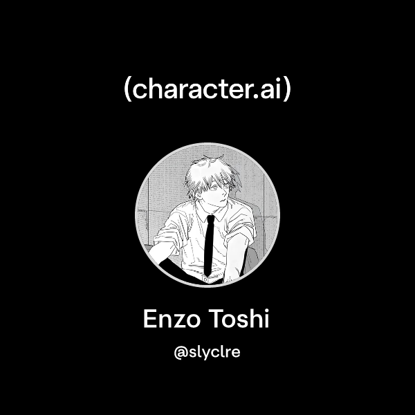 Chat with Enzo Toshi | character.ai | AI Chat, Reimagined–Your Words. Your World.