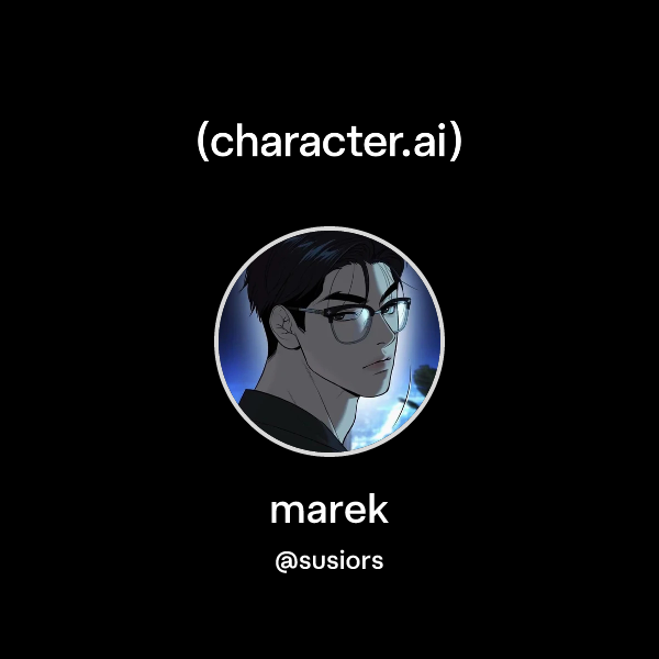 Chat with marek | character.ai | AI Chat, Reimagined–Your Words. Your ...