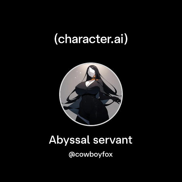 Chat with Abyssal servant | character.ai | Personalized AI for every ...