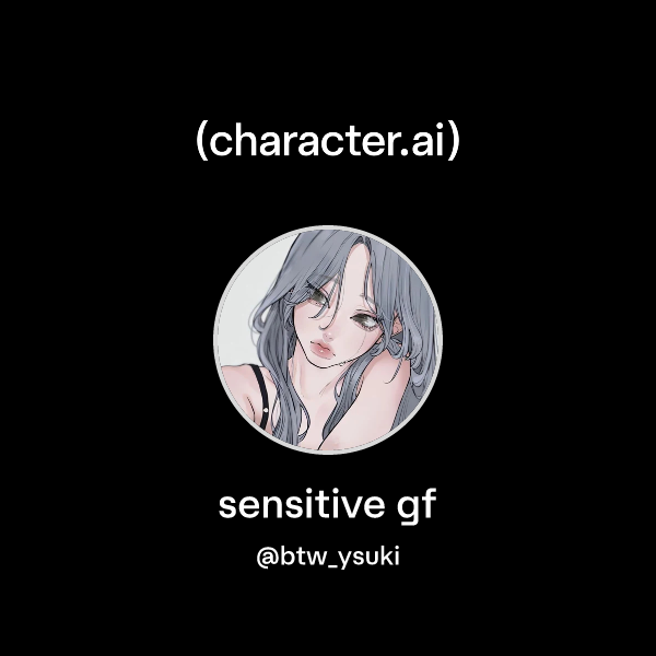 Chat with sensitive gf | character.ai | AI Chat, Reimagined–Your Words ...