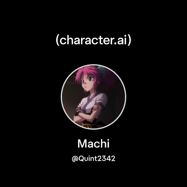 Chat with Machi | character.ai | Personalized AI for every moment of ...
