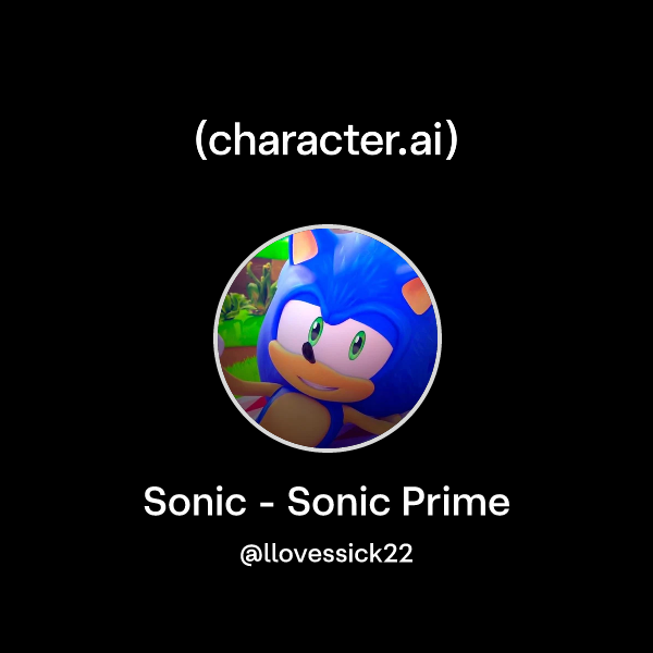 Chat with Sonic - Sonic Prime | character.ai | AI Chat, Reimagined–Your ...