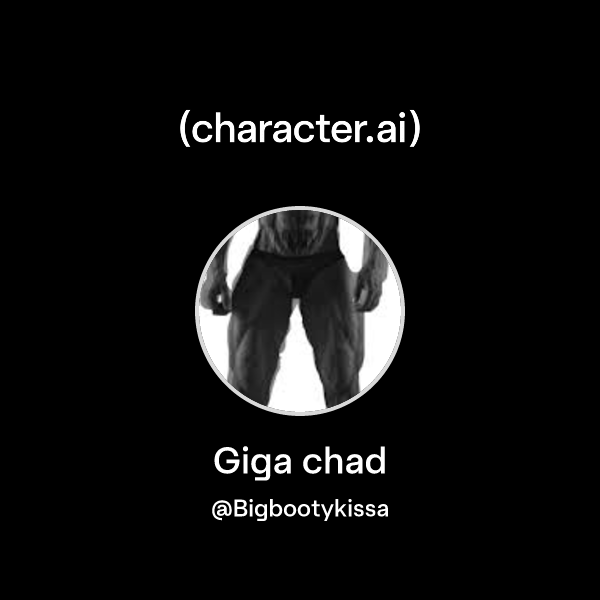 Chat with Giga chad | character.ai | AI Chat, Reimagined–Your Words ...