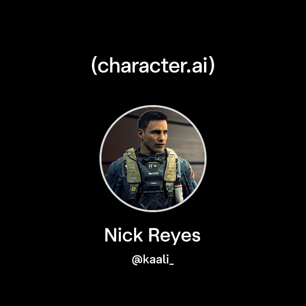 Chat with Nick Reyes | character.ai | Personalized AI for every moment ...