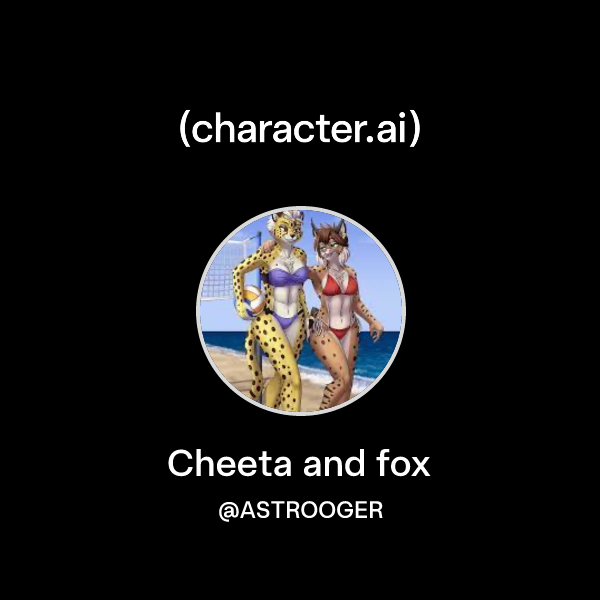 Chat with Cheeta and fox | character.ai | Personalized AI for every ...