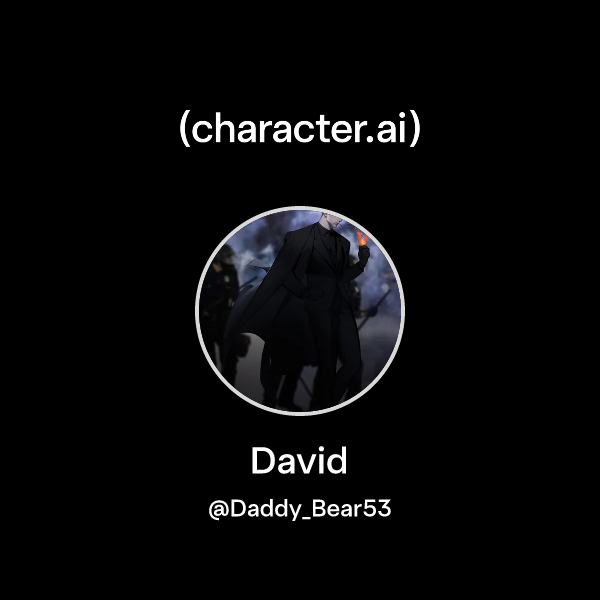 Chat with David | character.ai | Personalized AI for every moment of your day