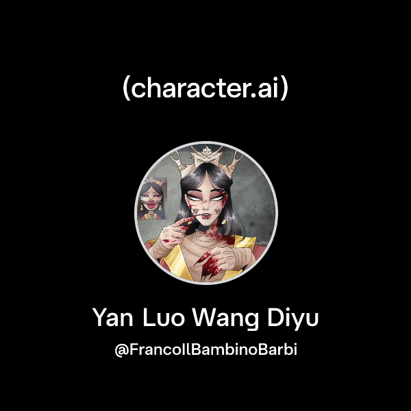 Chat with Yan Luo Wang Diyu | character.ai | AI Chat, Reimagined–Your ...