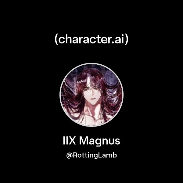 Chat with IIX Magnus | character.ai | AI Chat, Reimagined–Your Words ...