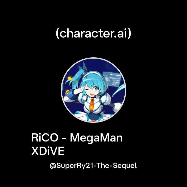 Chat with RiCO - MegaMan XDiVE | character.ai | AI Chat, Reimagined ...