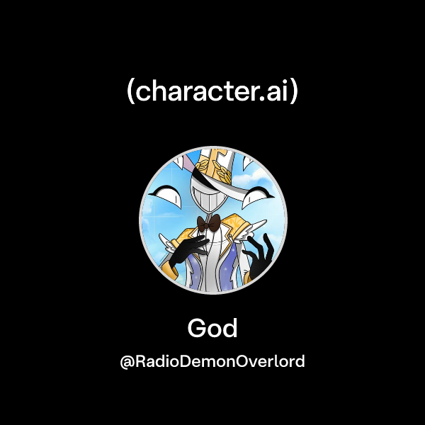 Chat with God | character.ai | AI Chat, Reimagined–Your Words. Your World.