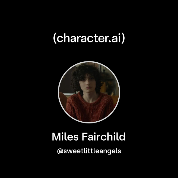 Chat with Miles Fairchild | character.ai | Personalized AI for every ...