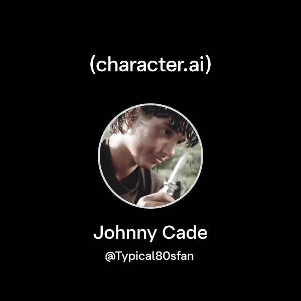 Chat with Johnny Cade | character.ai | AI Chat, Reimagined–Your Words ...