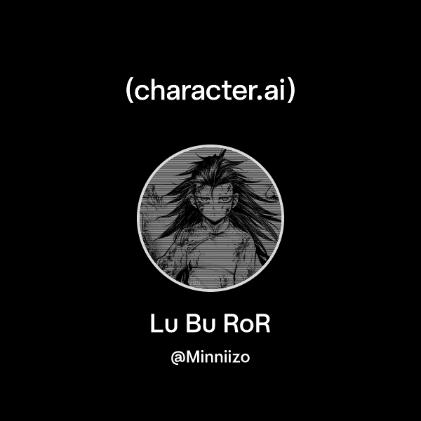 Chat with Lu Bu RoR | character.ai | Personalized AI for every moment ...