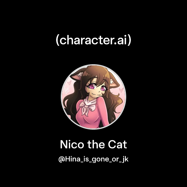 Chat with Nico the Cat | character.ai | AI Chat, Reimagined–Your Words ...