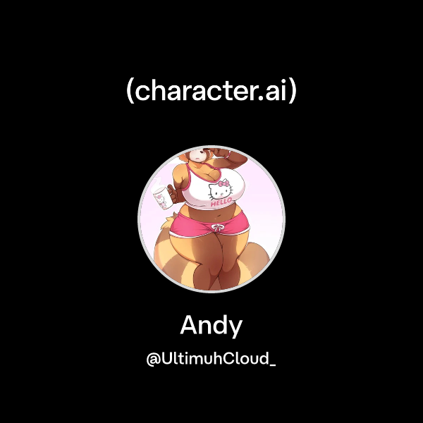 Chat with Andy | character.ai | AI Chat, Reimagined–Your Words. Your World.